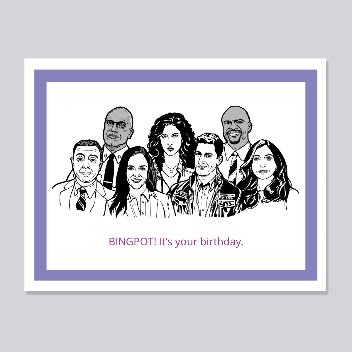 Brooklyn Nine Nine Gang Bingpot Birthday Card – Design Corner Online