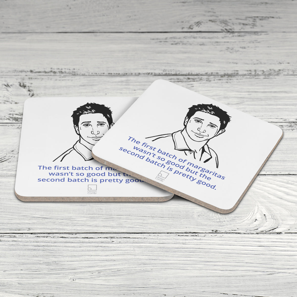 Friends Ross Margarita Funny Coaster – Design Corner Online
